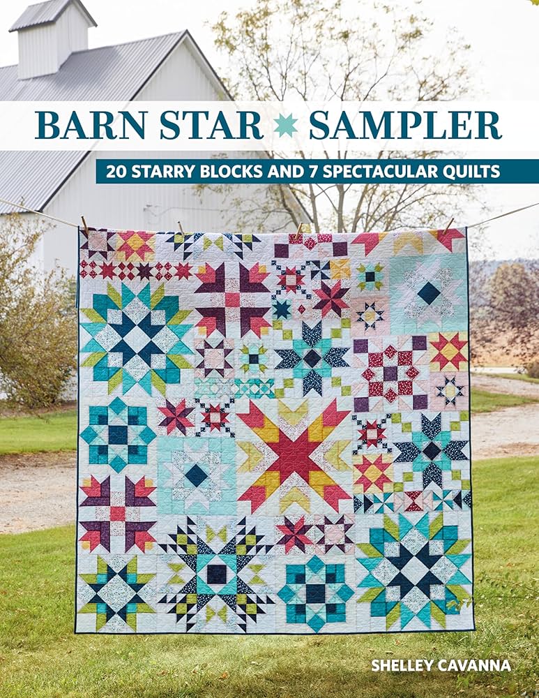 Barn Star Sampler – Two Chicks Quilting