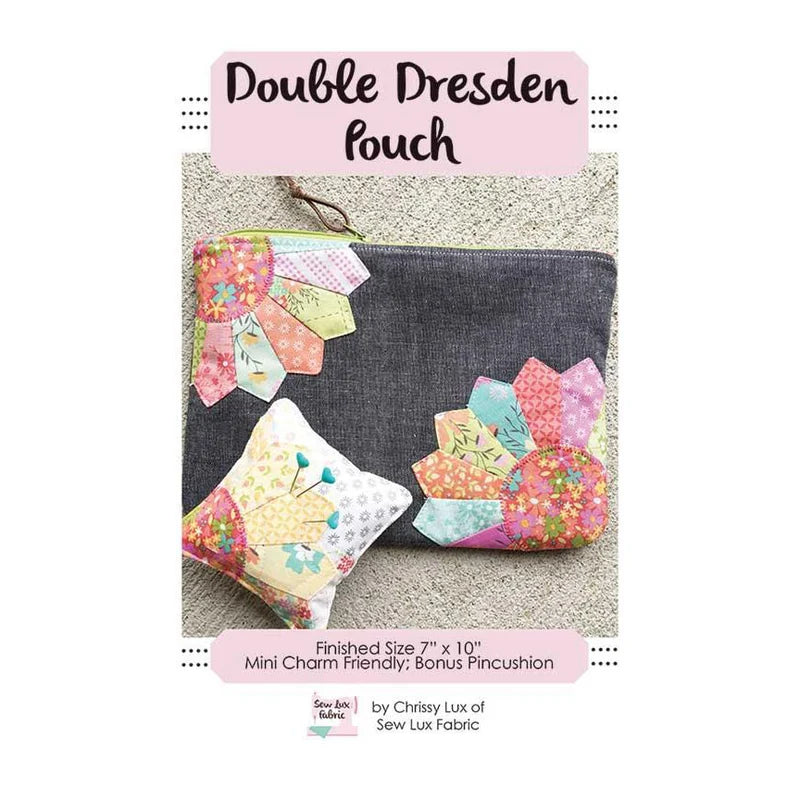 Double Dresden Pouch Pattern – Two Chicks Quilting