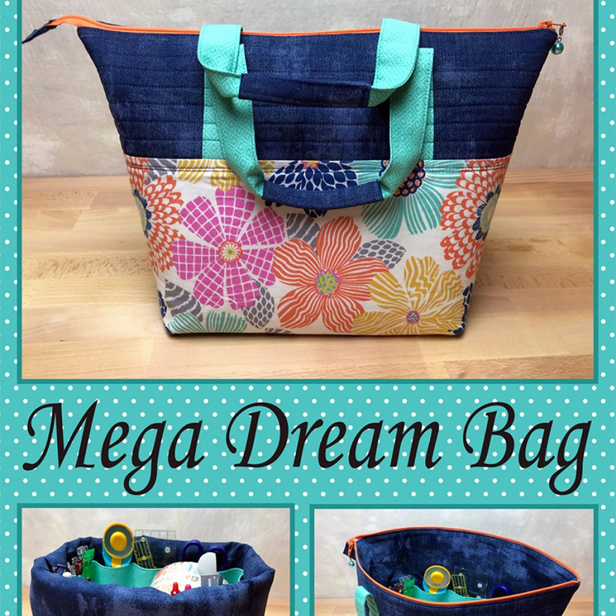 Mega Dream Bag Pattern – Two Chicks Quilting