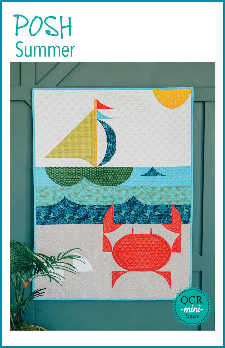 Posh Summer – Two Chicks Quilting